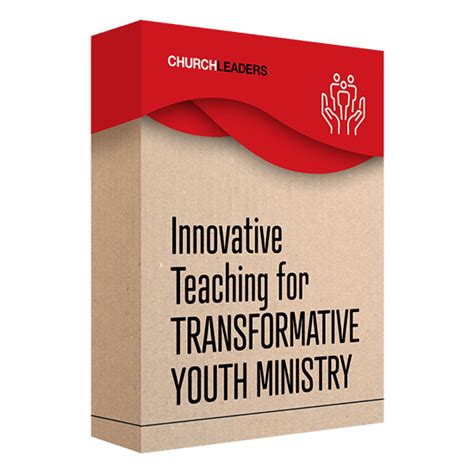 Innovative Teaching For Transformative Youth Ministry Churchleaders