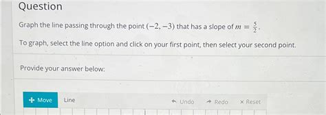 solved questiongraph the line passing through the point