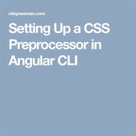 Setting Up A Css Preprocessor In Angular Cli