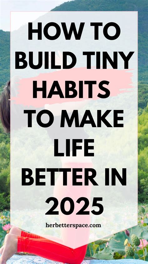 Tiny Habits To Make Life Better In 2025 Tiny Habit How To Overcome Laziness How To Better