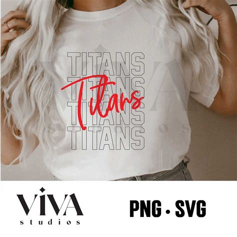 Titans Stacked And Script Svg Titans Svg Football Svg Football Mom