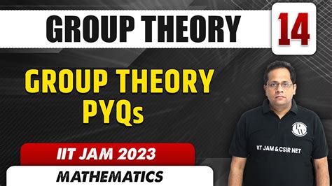 group theory pyqs group theory 14 mathematics iit jam 2023 youtube