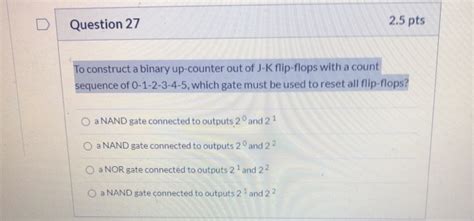 solved d question 27 2 5 pts to construct a binary