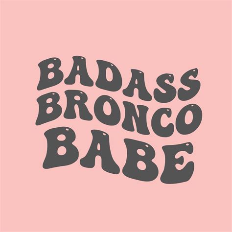 Badass Bronco Babe Decals Bronco Girl Decal Bronco Stickers Ford Decal