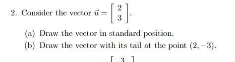 Solved 2 Consider The Vector U 23 A Draw The Vector In