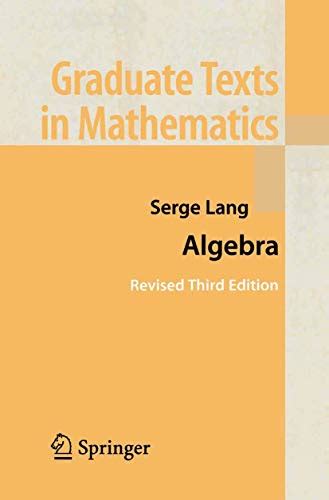 Algebra Graduate Texts In Mathematics 211 Lang Serge 9780387953854 Abebooks