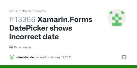 xamarin forms datepicker shows incorrect date · issue 13366 · xamarin