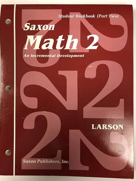 Saxon Math 2 An Incremental Development Part 1 And 2