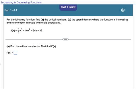 Solved For The Following Function Find A The Critical Chegg