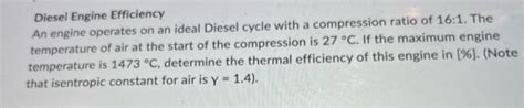 Solved Diesel Engine Efficiency An Engine Operates On An