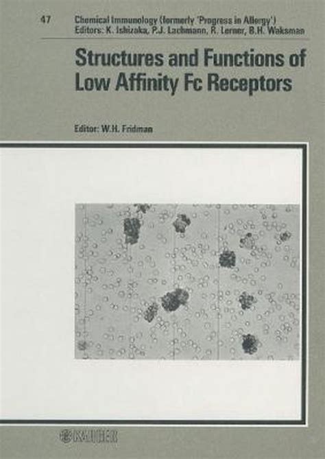 Structures And Functions Of Low Affinity Fc Receptors 9783805549592