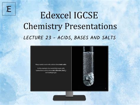 Edexcel Igcse Chemistry Lecture 23 Acids Bases And Salts Teaching