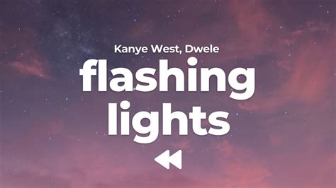 Kanye West Flashing Lights Ft Dwele Clean Lyrics Youtube