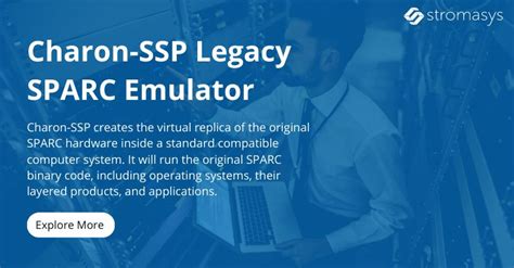 Stromasys On Linkedin Modernize Sun Sparc Efficiency With Charon Ssp Stromasys