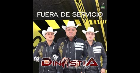 Fuera De Servicio” álbum De Dinastia Sierreña En Apple Music