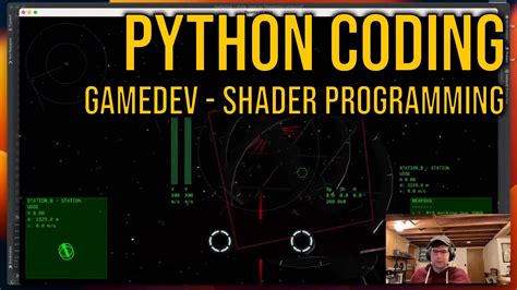 late night live python coding shader programming and game development