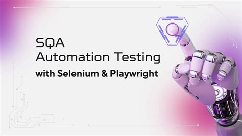 Sqa Automation Testing With Selenium And Playwright Ostad