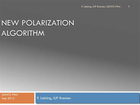 New Polarization Algorithm Ppt Download