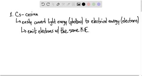 Solved Why Do We Use Cesium As A Photoemissive Surface Cesium Has A Large Number Of Electrons