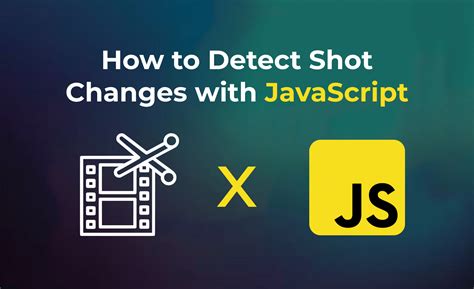 How to Detect Shot Changes in Videos Using JavaScript | Eden AI