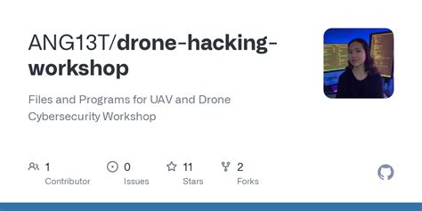 github ang13t drone hacking workshop files and programs for uav and