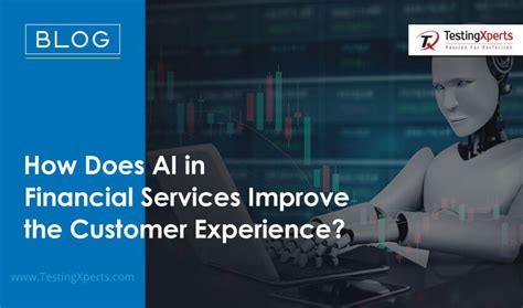 Testingxperts On Linkedin How Does Ai In Financial Services Improve
