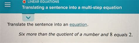 LINEAR EQUATIONS Translating a sentence into a multi-step equation ...