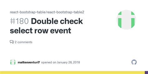 Double Check Select Row Event · Issue 180 · React Bootstrap Tablereact Bootstrap Table2 · Github