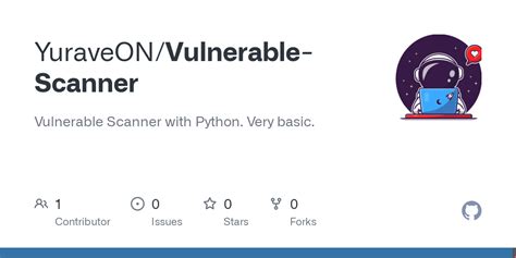 github yuraveon vulnerable scanner vulnerable scanner with python