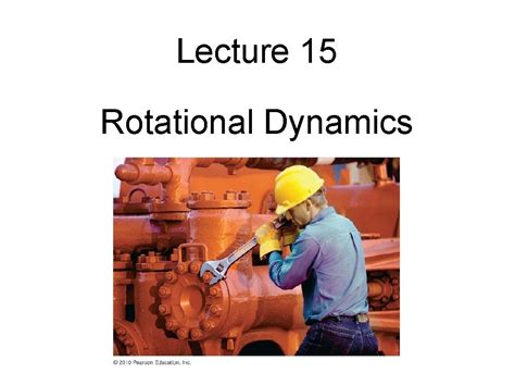 Lecture 15 Rotational Dynamics Reading And Review Moment
