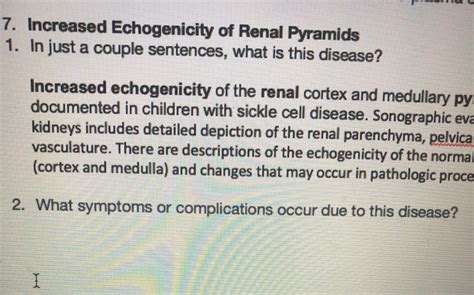 Solved 7 Increased Echogenicity Of Renal Pyramids 1 In