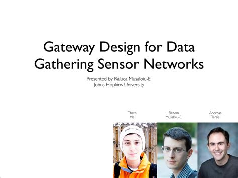 Gateway Design For Data Gathering Sensor Networks Ppt