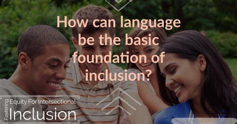 Embracing Language Inclusivity A Strategic Imperative For Global