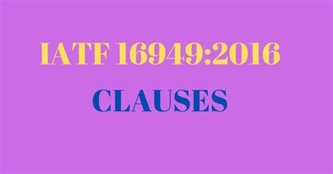 IATF Clauses And Requirements