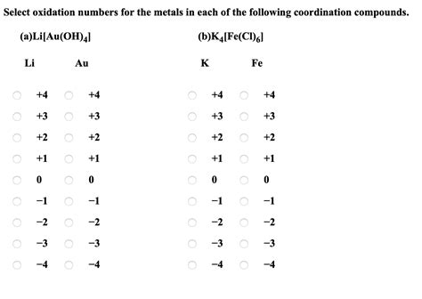 Solved Select oxidation numbers for the metals in each of | Chegg.com