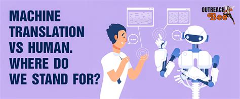 Will Machine Translation Replace Humans