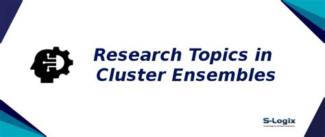 Cluster Ensembles S Logix