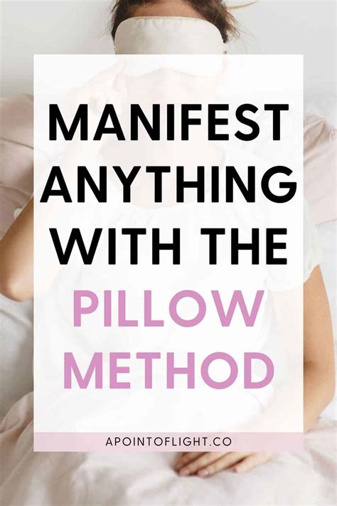 Manifest Anything With The Pillow Method A Point Of Light