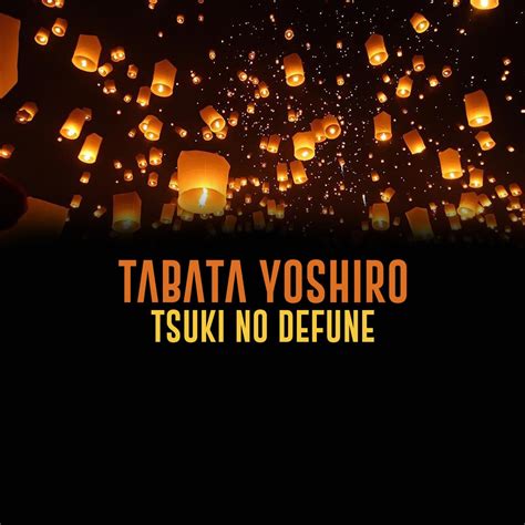 Tsuki No Defune Single》 Yoshio Tabata的专辑 Apple Music