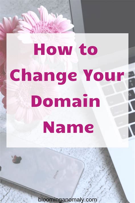 How To Change Your Domain Name Blooming Anomaly