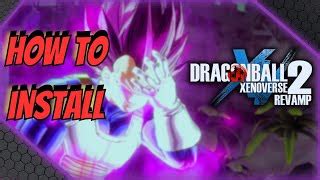 New 2025 How To Download Install Xenoverse 2 Revamp 5 0 Easy Mod Guide
