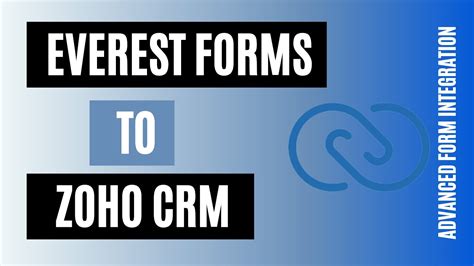 Integrate Everest Forms To Zoho Crm Advanced Form Integration Youtube