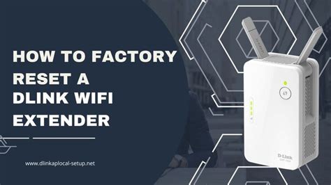 How To Factory Reset A Dlink Wifi Extender Artofit