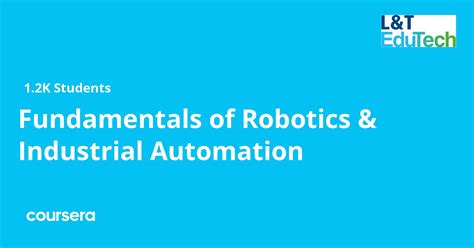 Fundamentals Of Robotics And Industrial Automation Coursera