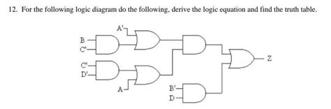 Solved 12 For The Following Logic Diagram Do The Following Chegg Com