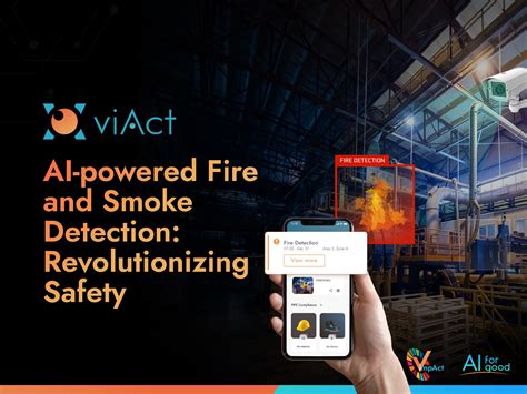 Ai Powered Fire And Smoke Detection Revolutionizing Safety