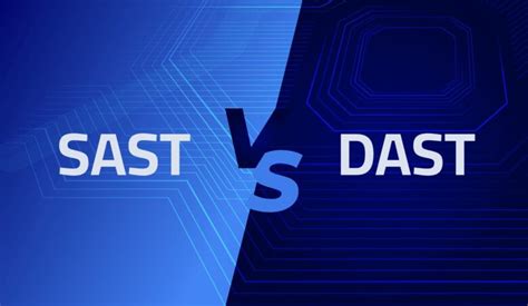dast vs sast which security testing method will keep you safer