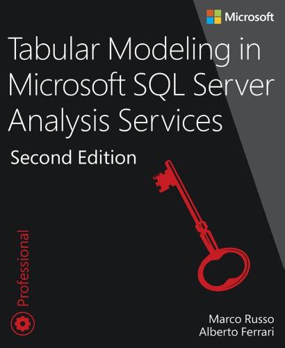 tabular modeling in microsoft sql server analysis service marco russo