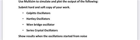 Solved Use Multisim To Simulate And Plot The Output Of The