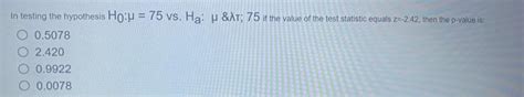 Solved In testing the hypotheses H0 μ 200 vs Ha μ λT 200 Chegg com